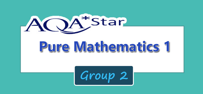 Math Edexcel As Pure1 / Group 2 (ENDED) - AQAstar